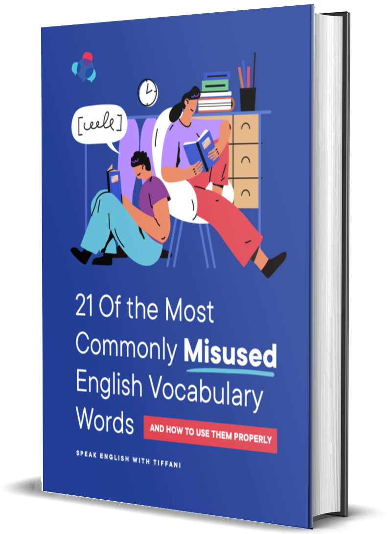 FREE PDF | 21 Of The Most Commonly Misused English Vocabulary Words FREE PDF | 21 Of The Most Commonly Misused English Vocabulary Words